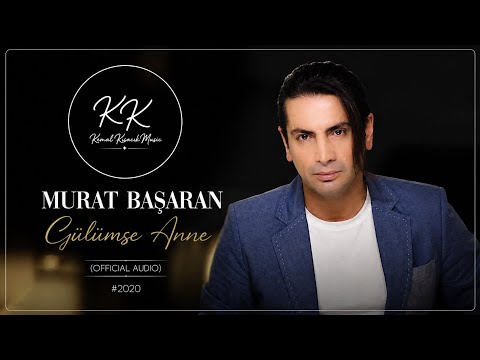 Murat Başaran - Gülümse Anne (Official audio) #2020