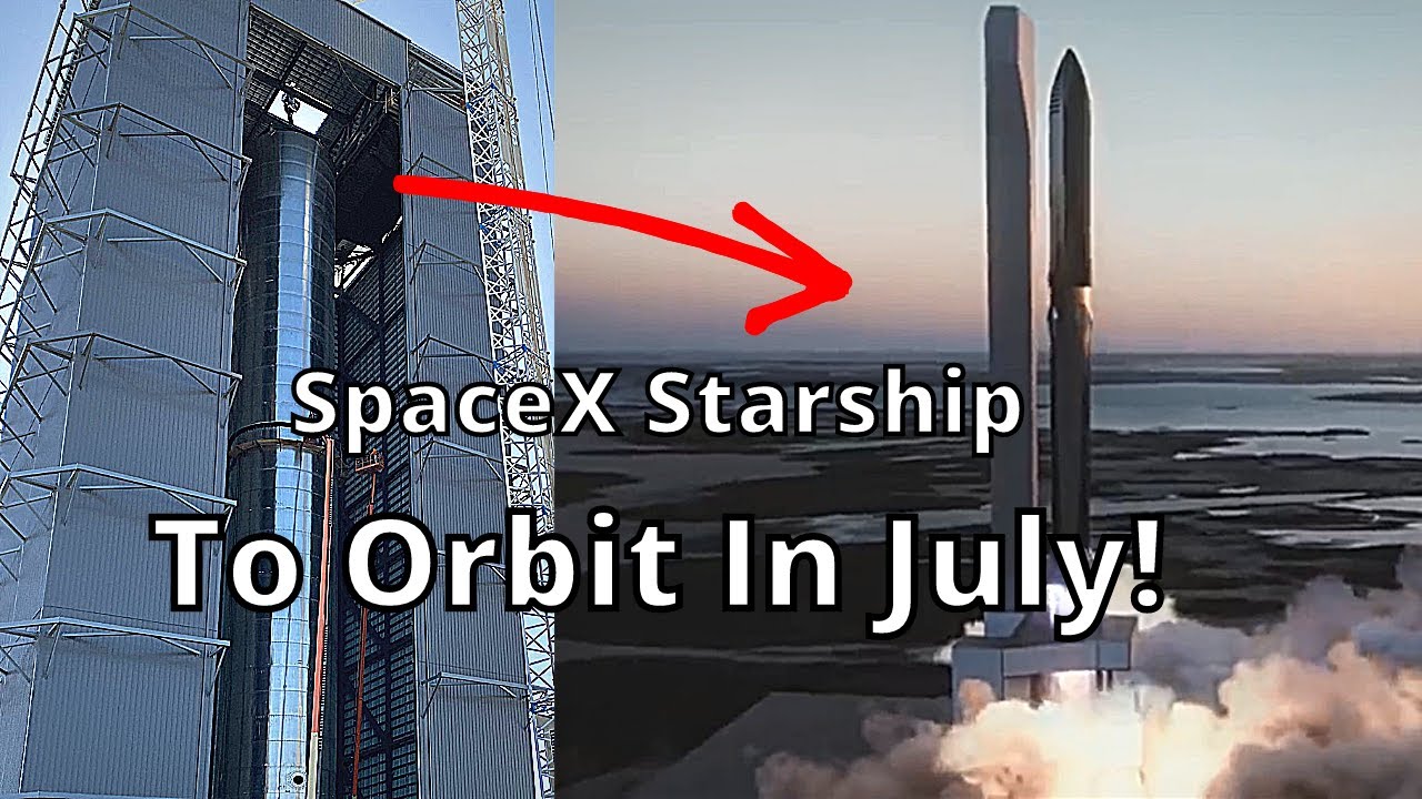 SpaceX's Super Heavy BN1 Fully Stacked! Starship To Orbit In July ...