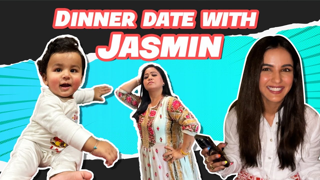 Dinner Date With Jasmin Aur Traffic Ki Vajah Se Chance Miss Hua | Bharti Singh | Haarsh ...