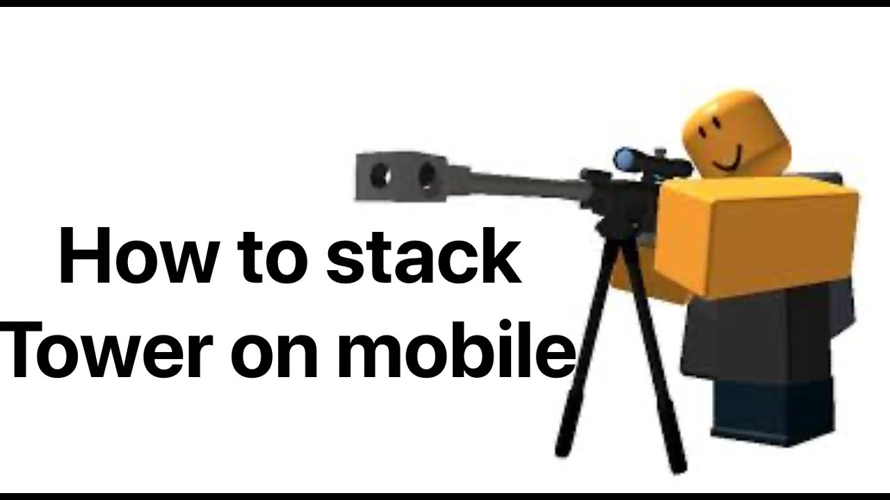How to easily stack on mobile | Roblox TDS - YouTube