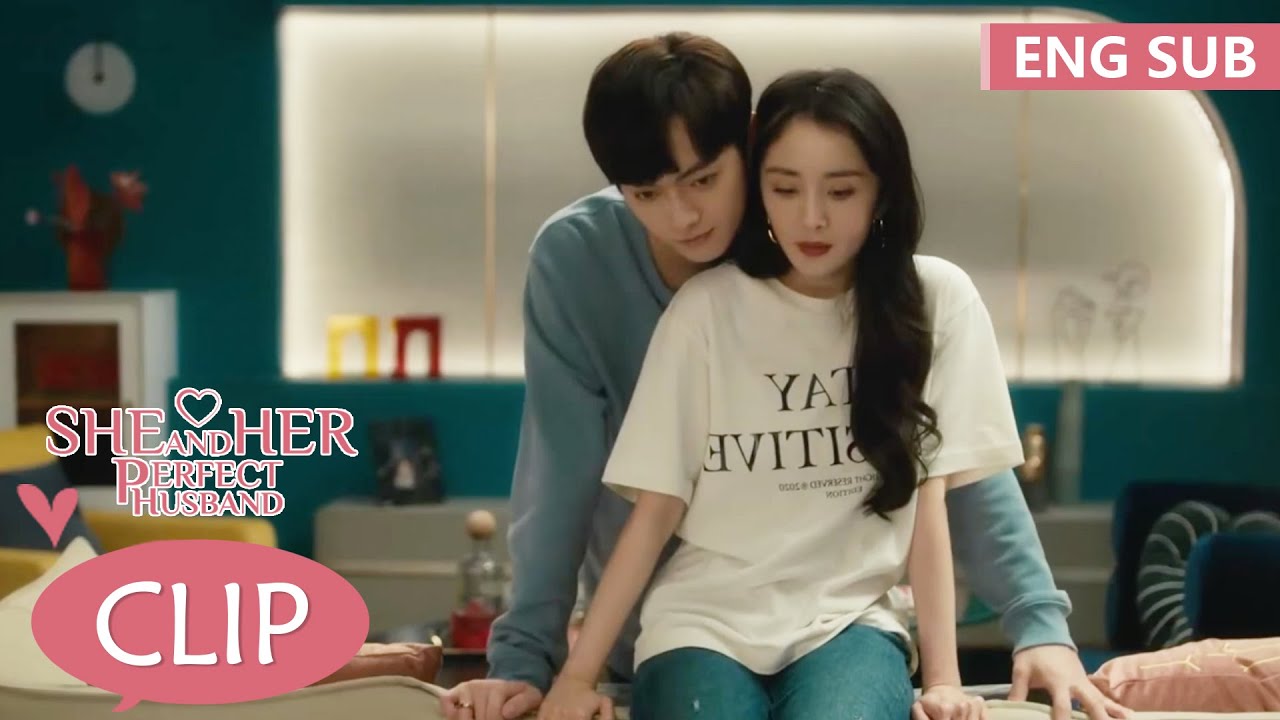 秦文宇情绪爆发，秦施阳华解锁沙发吻好甜！|《爱的二八定律 She and Her Perfect Husband》精彩片段 EP27 (ENG SUB) - YouTube