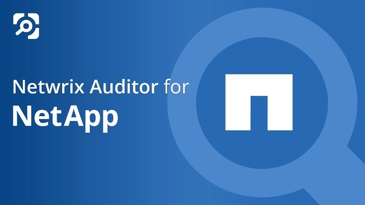 Netwrix Auditor for NetApp – Overview - YouTube