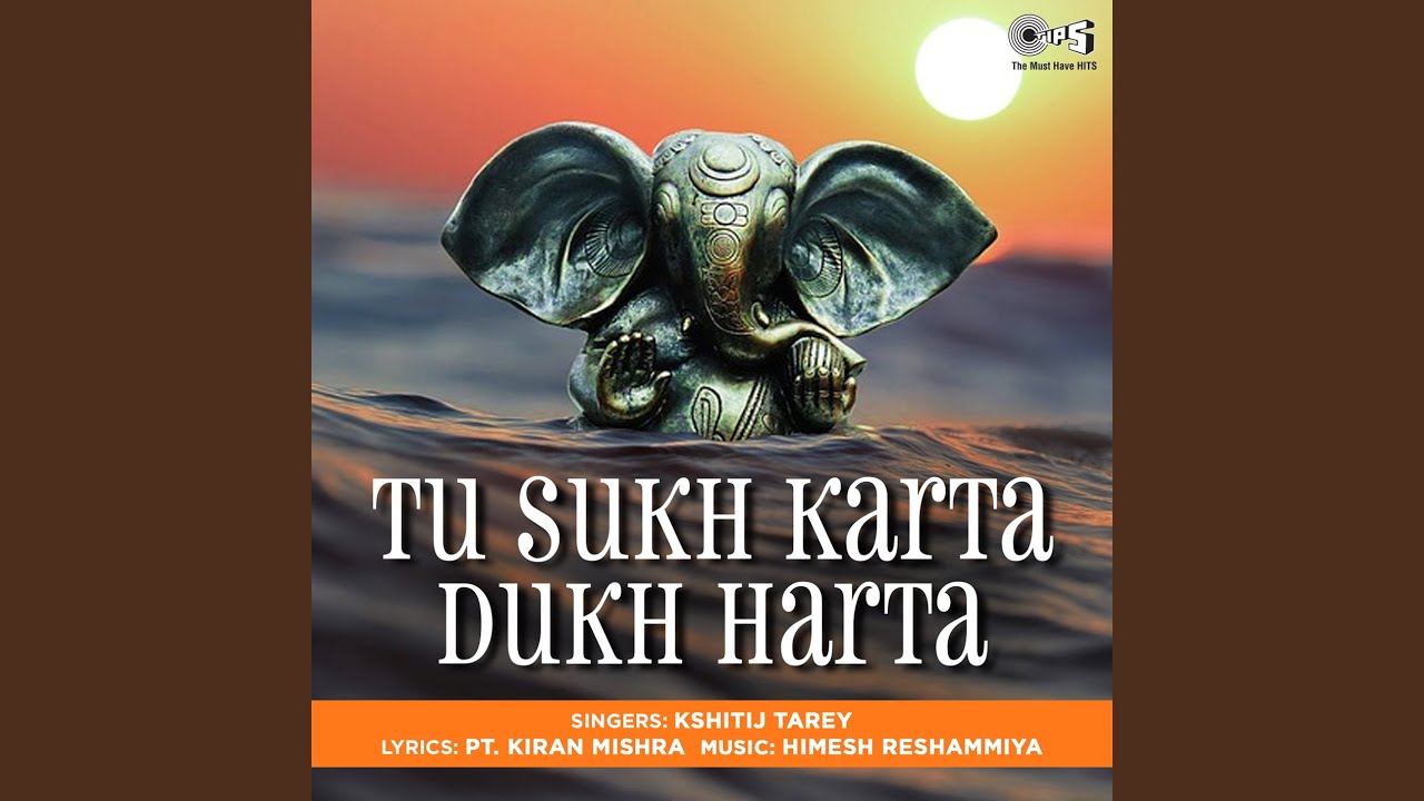 Tu Sukh Karta Dukh Harta - YouTube Music