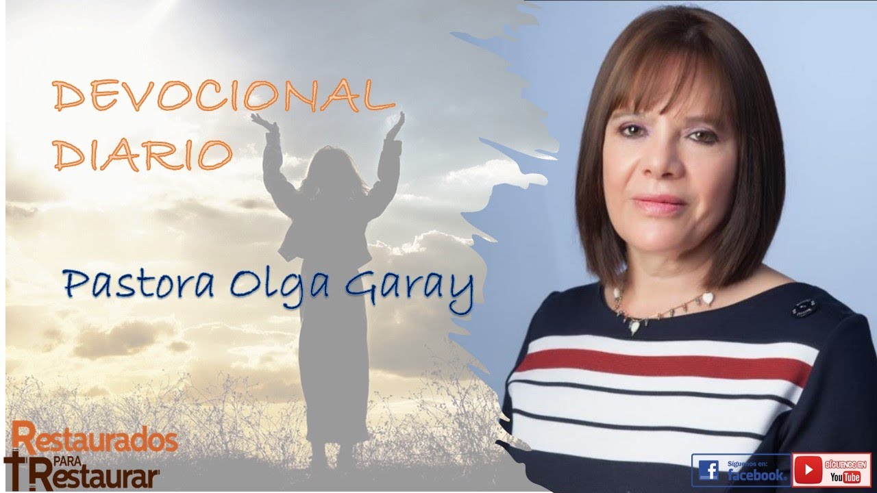 Devocional con la pastora Olga Garay. DEJA QUE SURJA LA ESPERANZA - YouTube