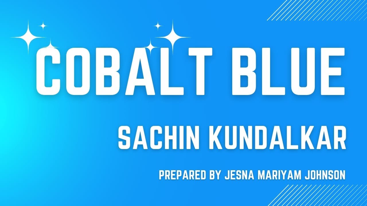Cobalt blue- Sachin Kundalkar- S2 MA-Literatures of India- University ...