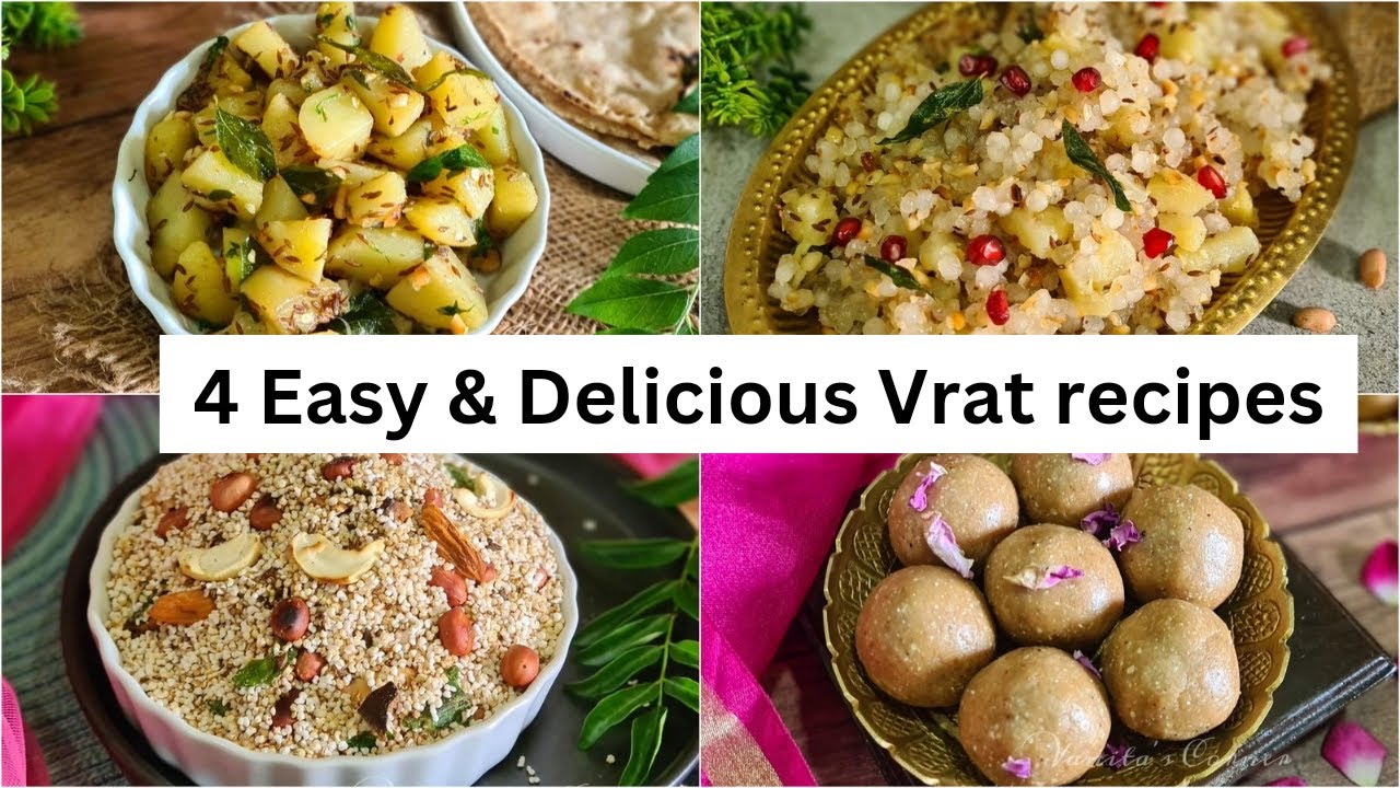 4 Easy & Delicious Vrat Recipes | Easy Upvas Recipes | Fasting recipes ...