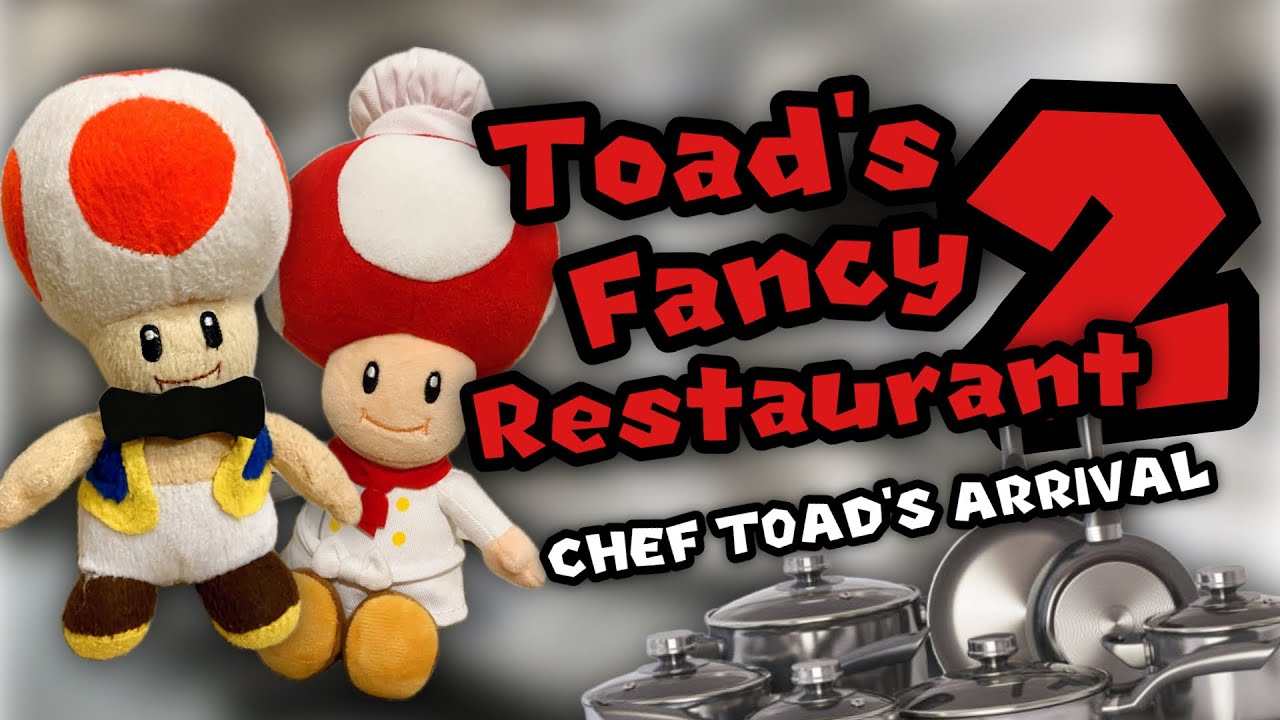 Toad’s Fancy Restaurant 2: Chef Toad’s Arrival - YouTube