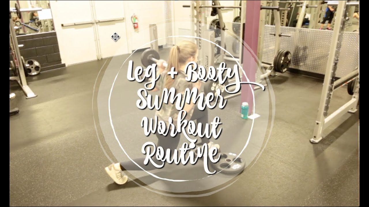 Leg Booty Summer Workout Routine Youtube
