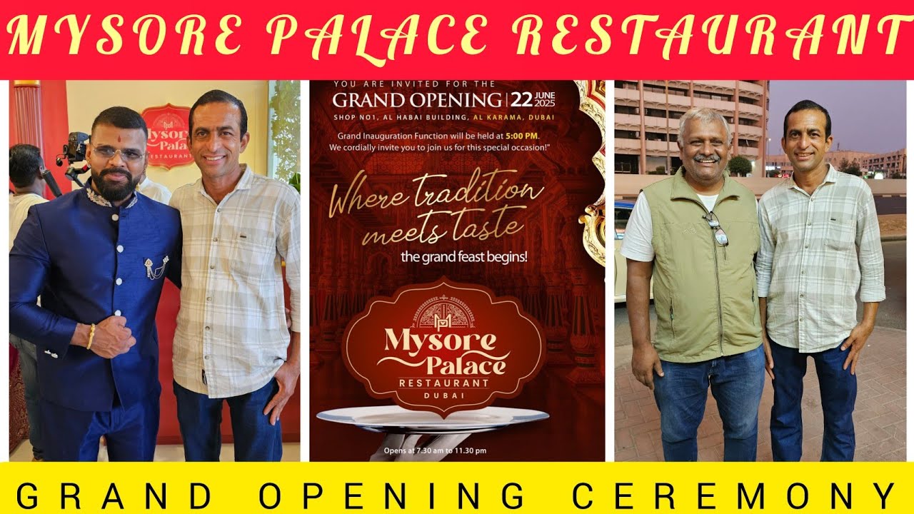 DUBAI|MYSORE PALACE RESTAURANT GRAND OPENING CEREMONY |ಮೈಸೂರು ಪ್ಯಾಲೇಸ್ ...