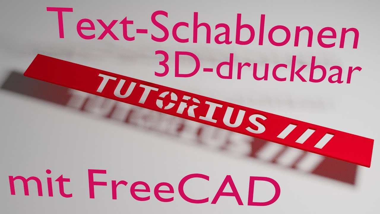 FreeCAD - Erstellung von Schriftschablonen, 3D-druckbar - YouTube