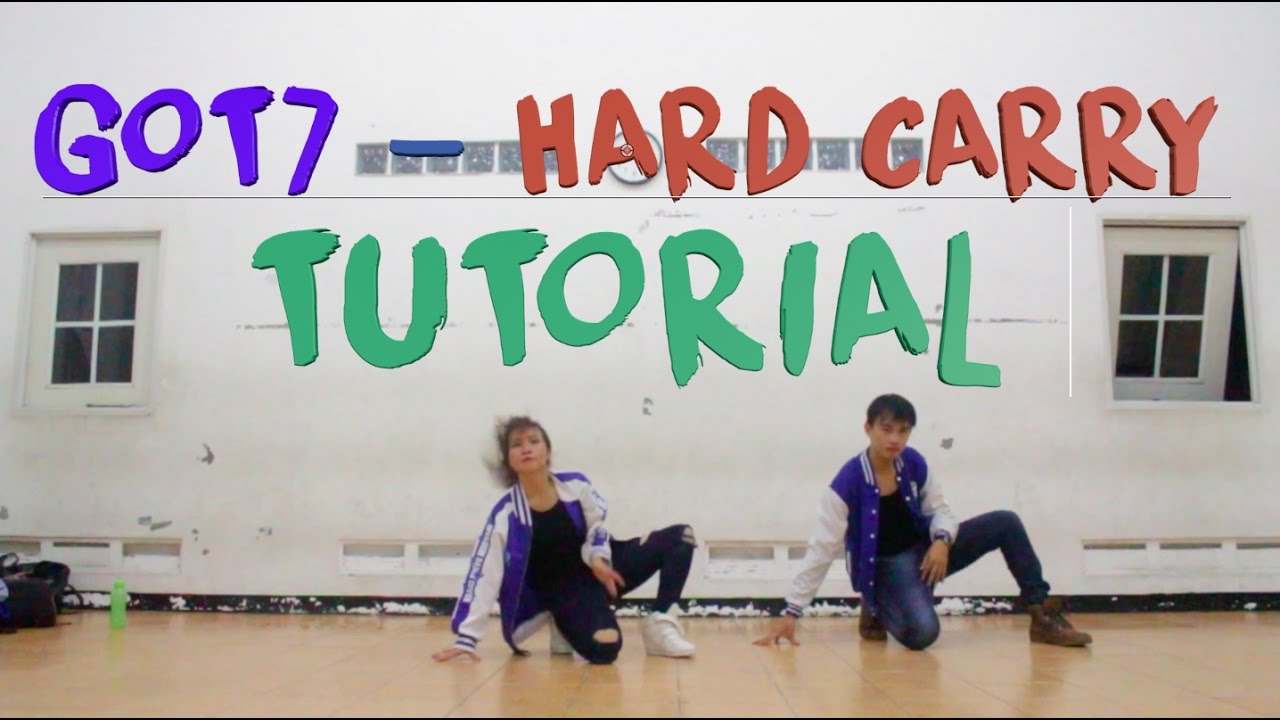 GOT7 - HARD CARRY (하드캐리) DANCE TUTORIAL - YouTube