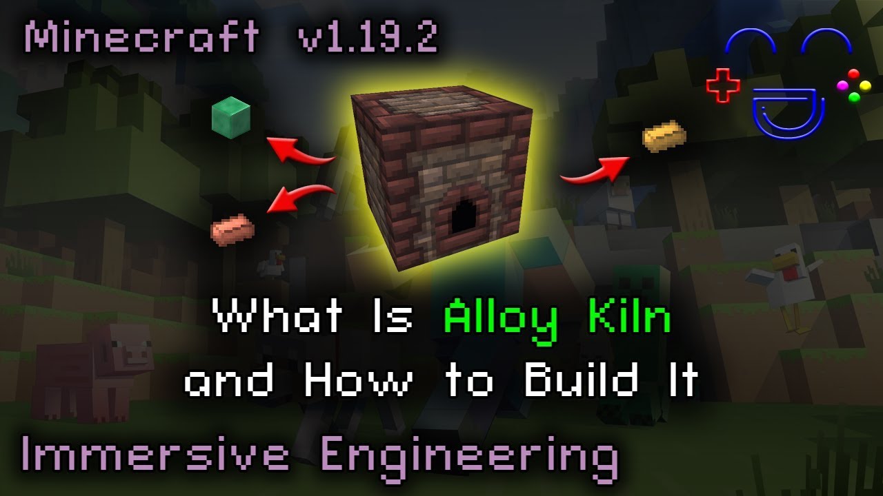 What Is Alloy Kiln and How to Build It - Immersive Engineering - YouTube