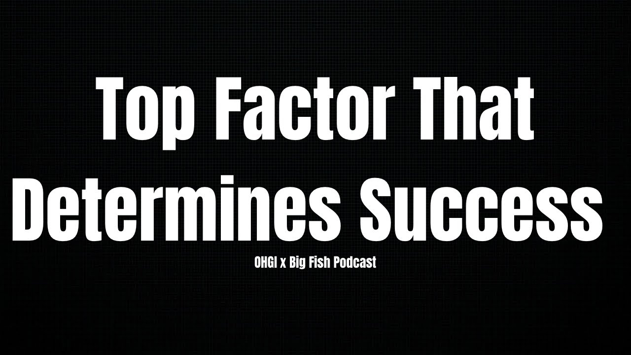 Top Factor in Determining Success - YouTube