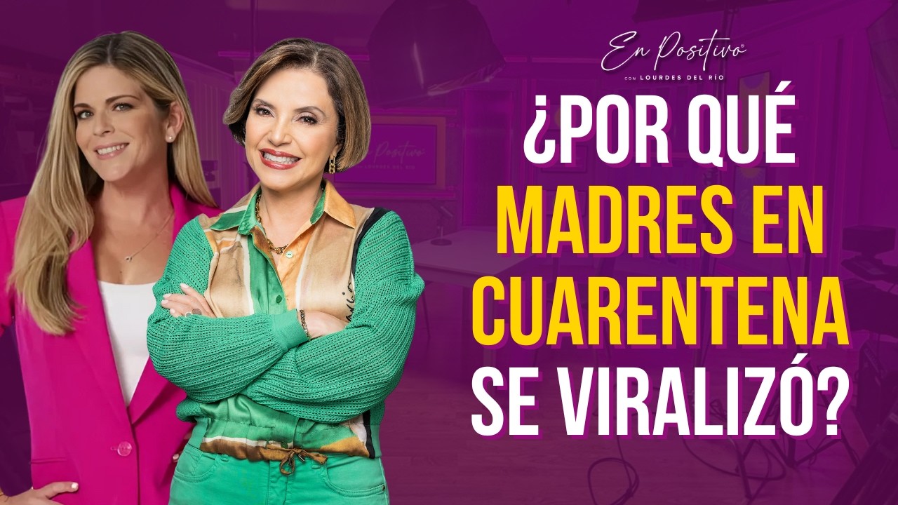 ¿Cómo surgió Madres en Cuarentena? | Maritere Castellanos | Clips En ...
