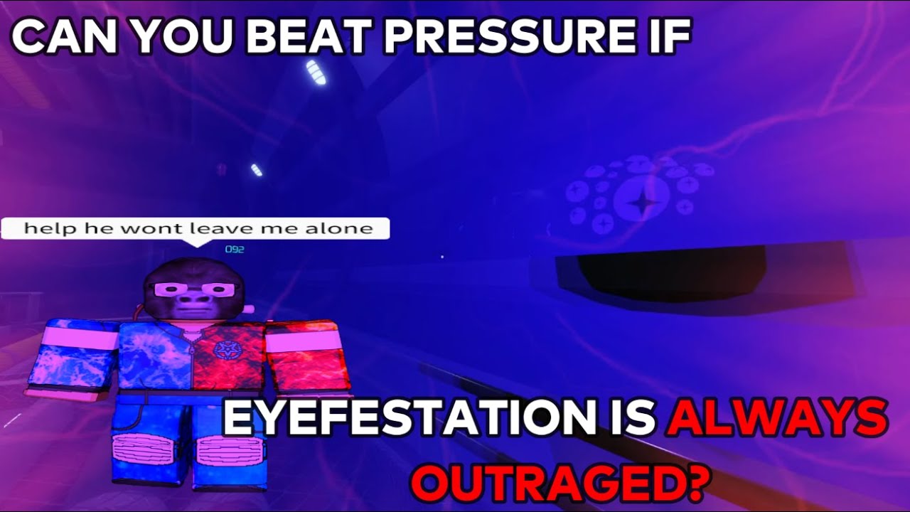 Beating Pressure but Eyefestation is ALWAYS OUTRAGED - YouTube