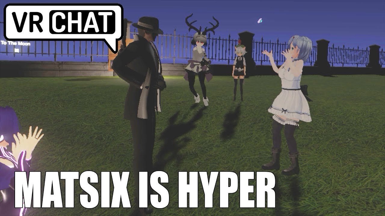 [ VRChat ] MATSIX IS HYPER Virtual Reality - YouTube
