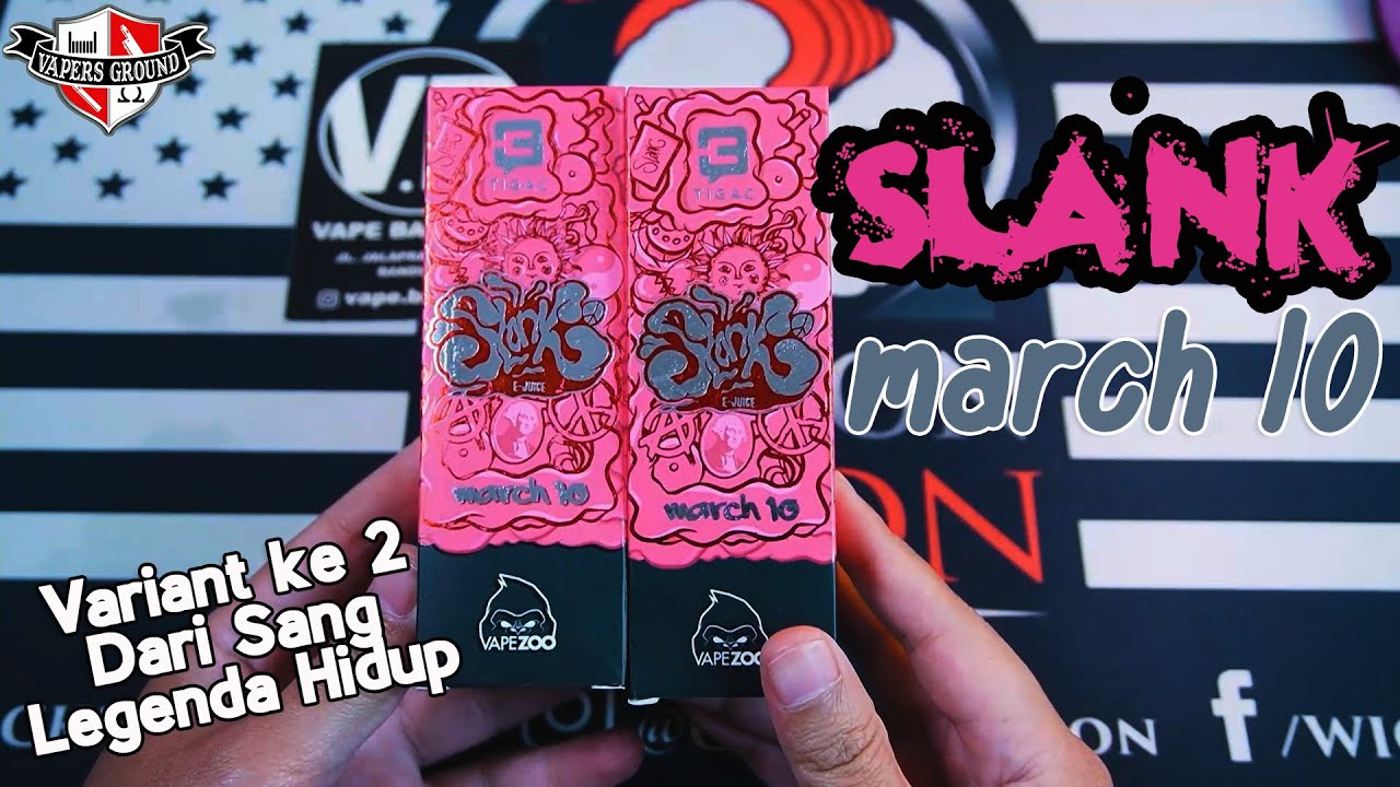 Cobain SLANK "MARCH 10" By SLANK X VAPEZOO X TIGAC - YouTube