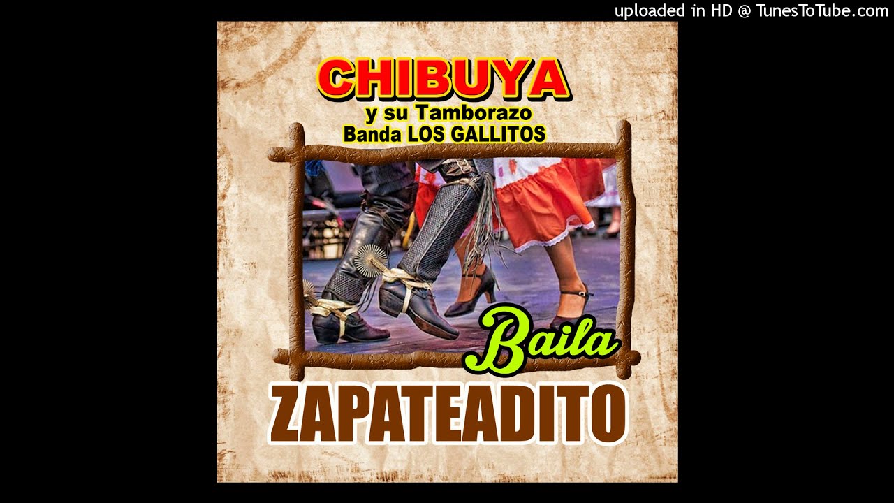 La Chirriona - Chibuya y Su Tamborazo Banda Los Gallitos - YouTube