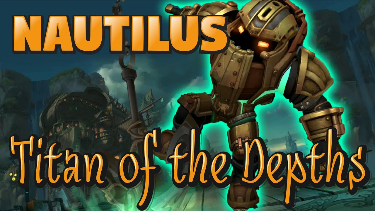 NAUTILUS the Titan of the Depths LOL WILD RIFT - YouTube