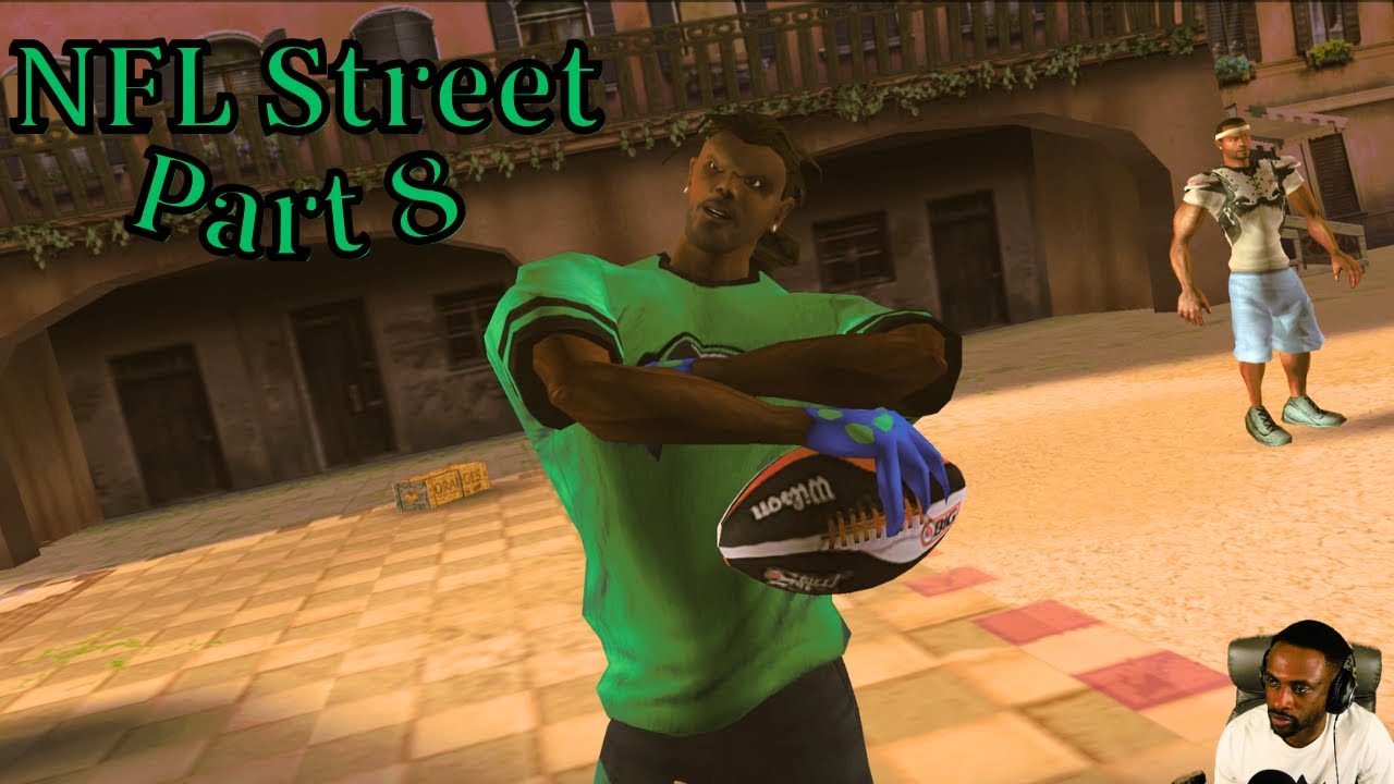 "I Don't Know What To Say!" - NFL Street - Gameplay Walkthrough (Part 8 ...