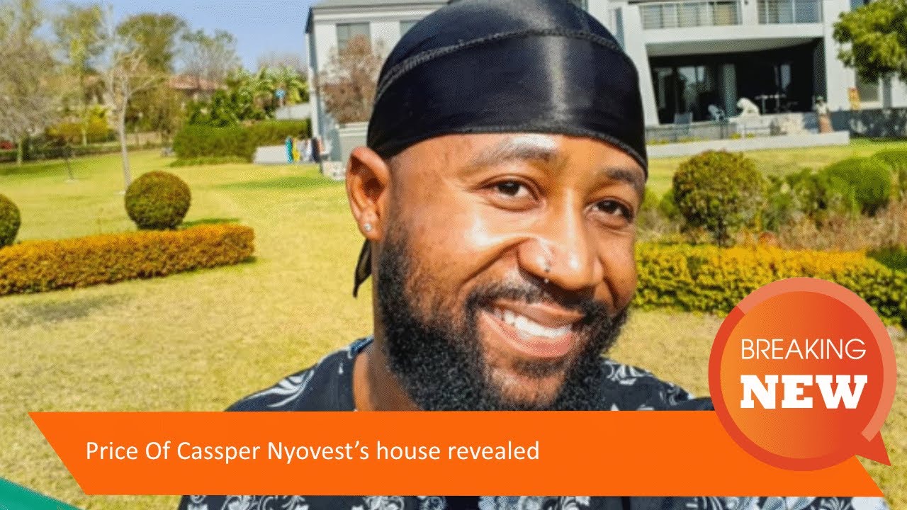 Price Of Cassper Nyovest’s house revealed - YouTube