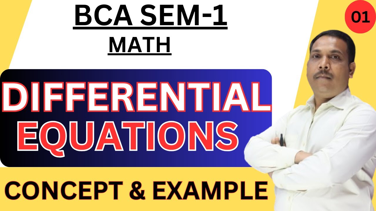 DIFFERENTIAL EQUATION I BCA I CLASS 12 TH I AGRICULTURE I B.PHRMA I ...