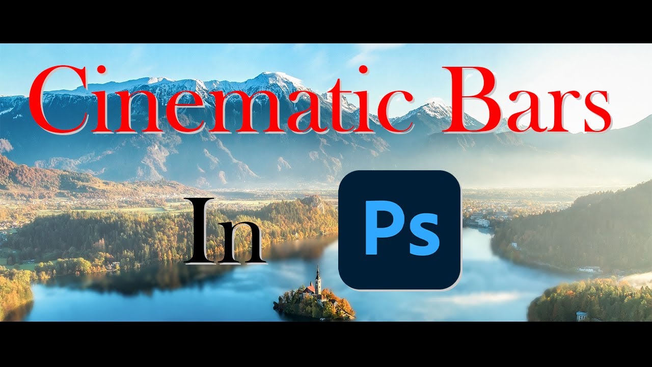 How To Create a Cinematic Bars in PhotoShop - YouTube