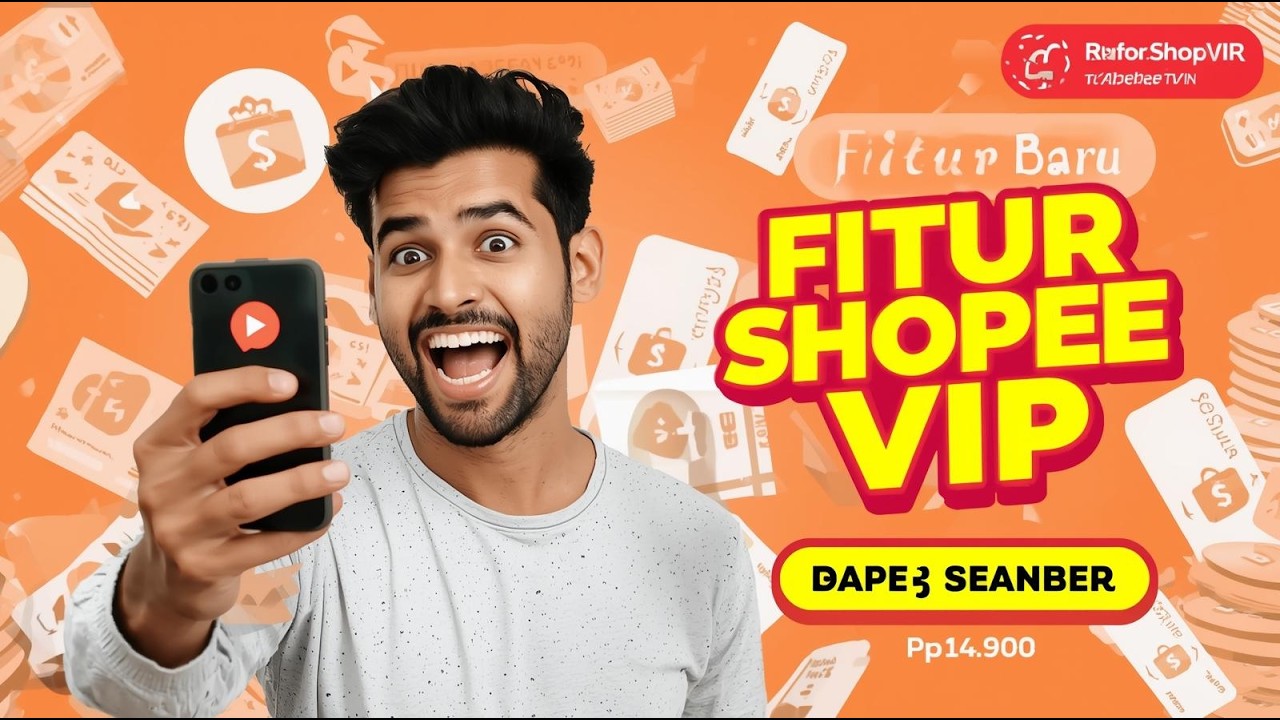 Apa Itu Shopee VIP Penjelasan Fitur Terbaru Shopee VIP 2025 - YouTube