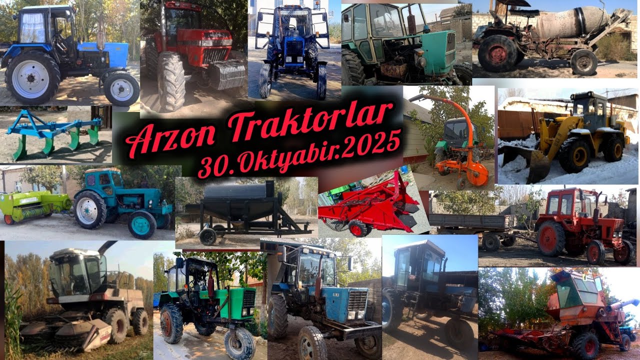 Arzon Traktor 30.Oktyabir.2025 Belarus-82.1 T28 T40 T16 Yumz Don-680 ...