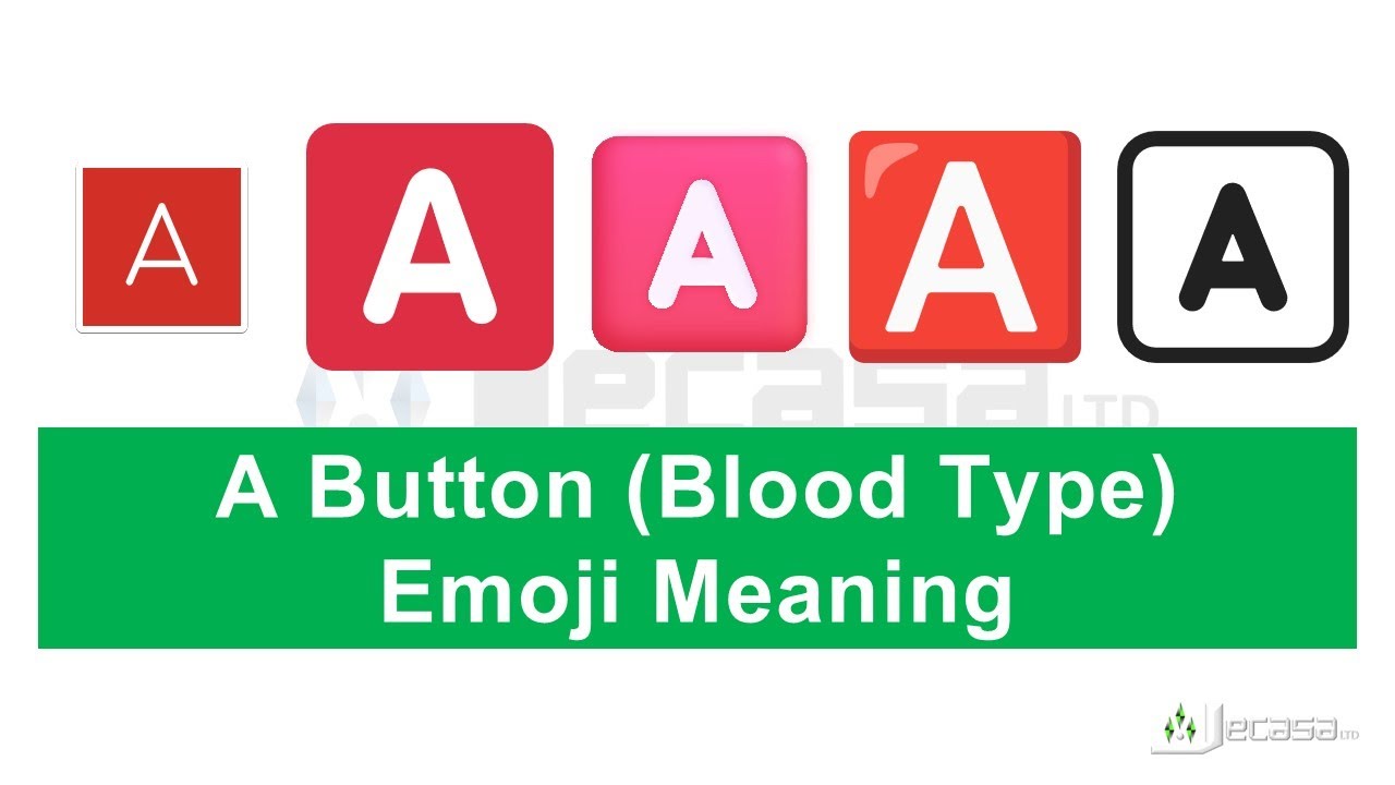 A Button (Blood Type) Emoji 🅰️ Meaning | Learning Emojis - YouTube