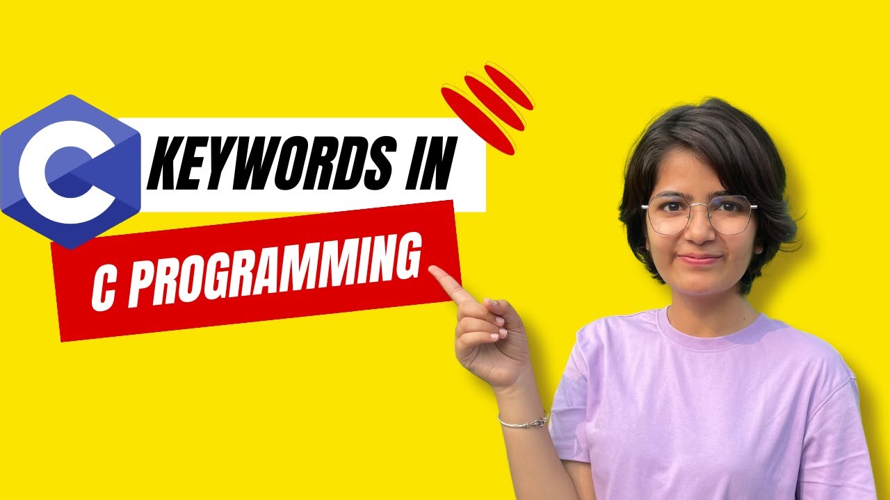 9 Keywords In C Happy Coding With Prishu Youtube