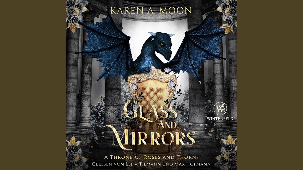 Kapitel 262 - Glass and Mirrors - Drachen Enemies to Lovers Hörbuch ...