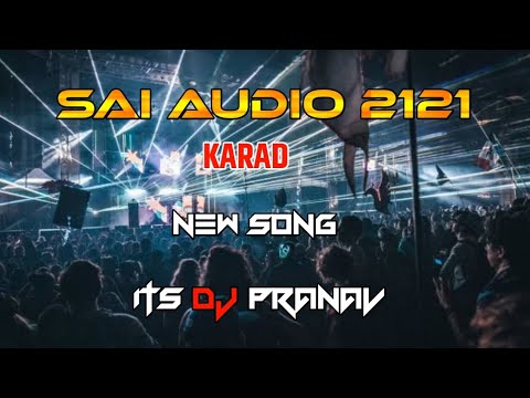 🦁Sai Audio 2121 Karad || Song It's Dj Pranav 🔊 - YouTube