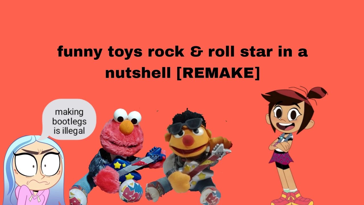 [SHITPOST] [SATIRE] funny toys rock & roll star in a nutshell [REMAKE ...