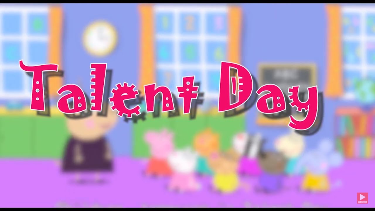 Peppa Pig | Talent Day - kids book read aloud - YouTube