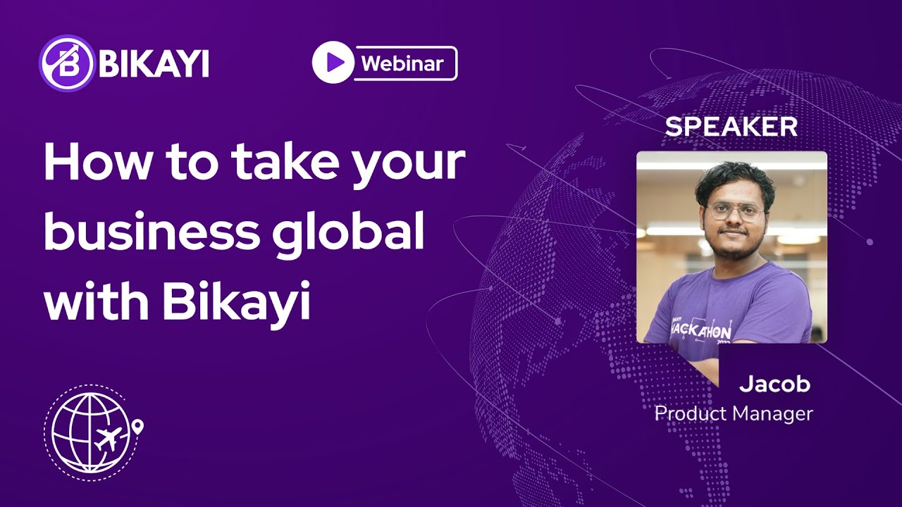 How to Take Your Business Global - Bikayi Webinar | Watch Now - YouTube