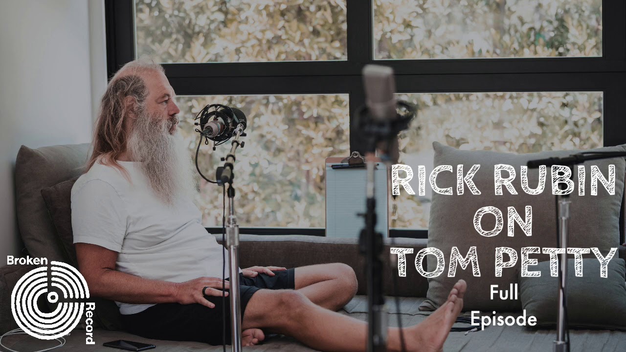 Malcolm Gladwell Interviews Rick Rubin About Making Tom Petty's ...