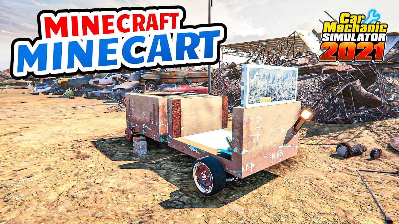 MINECRAFT MINECART 2010 up 600HP | Car Mechanic Simulator 2021 - YouTube