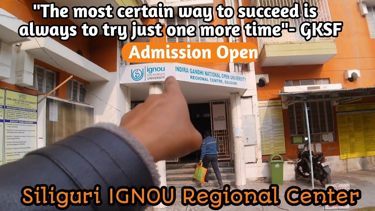 Siliguri IGNOU Regional Center||Admission Open||Gaon Ko Sero Fero - YouTube