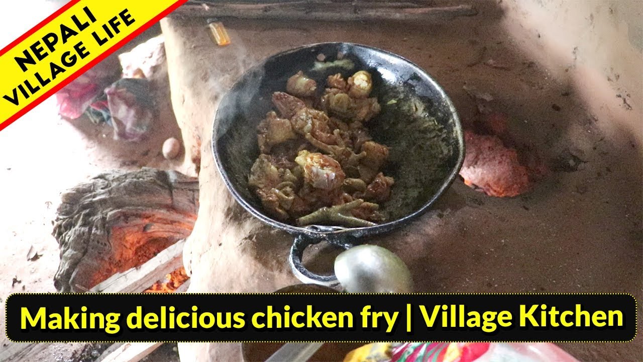Nepali Village Kitchen | Delicious Nepali Chicken Fry | IamSuman - YouTube