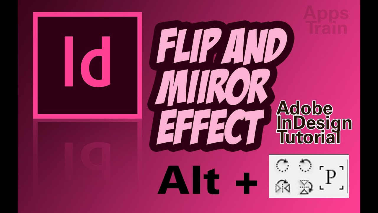 Adobe Indesign For Beginners Flip And Mirror Effect Tagalog YouTube adobe-indesign-for-beginners-flip-and-mirror-effect-tagalog-youtube