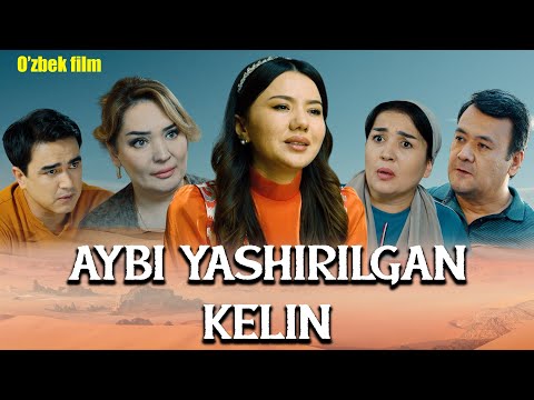 Aybi yashirilgan kelin (o'zbek kino) Айби яширилган келин(ўзбек кино) 2025