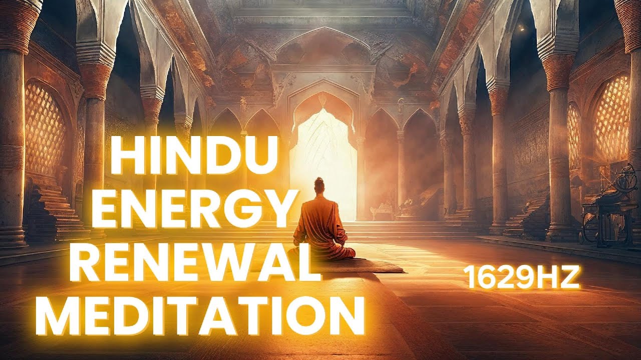 HINDU ENERGY RENEWAL MEDITATION (Binaural) 1629Hz #binaural # ...