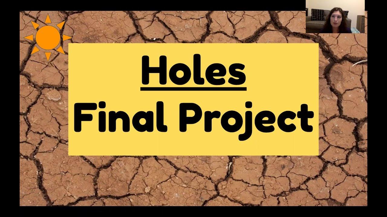 Holes Project Introduction - YouTube