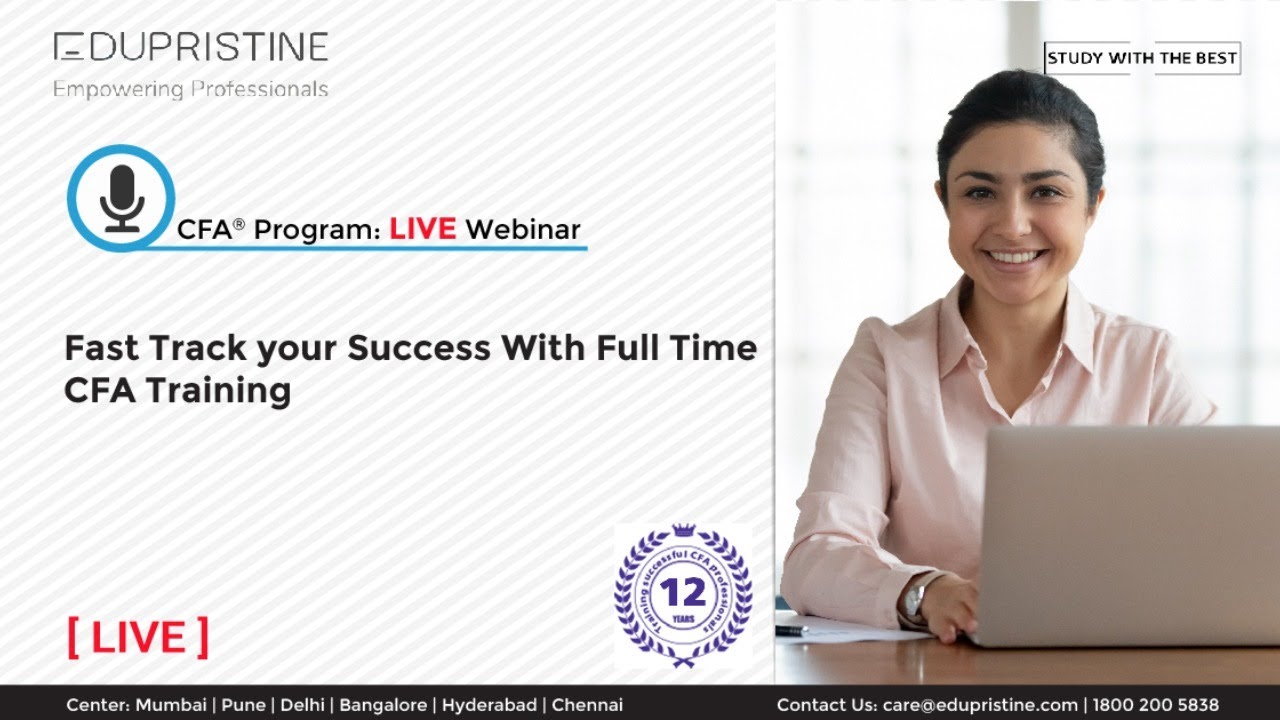 CFA Live Webinar: Fast Track Your Success With Full Time CFA Training ...