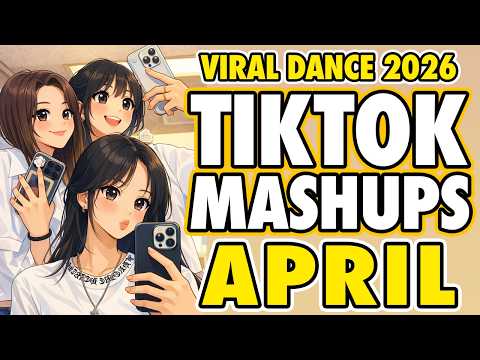 New Tiktok Mashup 2026 Philippines Party Music Viral Dance Trends April 2nd