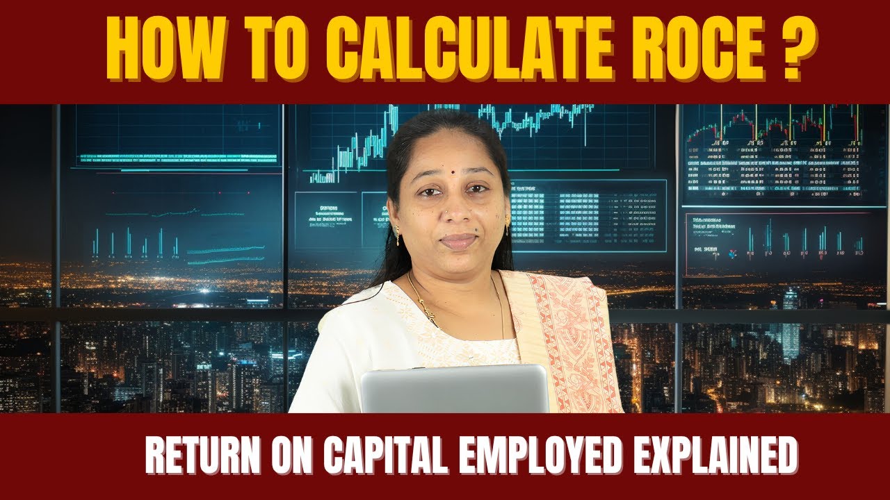 How to Calculate ROCE? | Return on Capital Employed Explained | Market ...