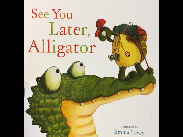 See You Later Alligator Book