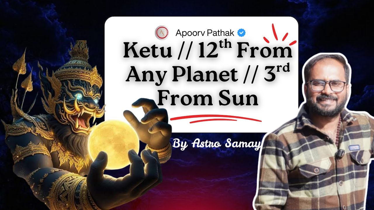 Ketu Technique // 7th From Sun // 3rd From Sun // 12th From Any Planet ...