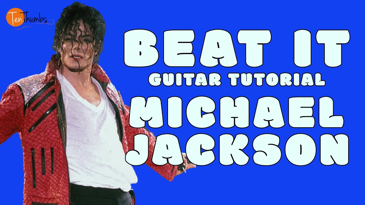 Beat It - Michael Jackson - Easy Guitar Tutorial with Riff, Tabs - YouTube
